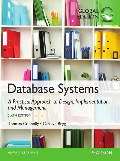 Database Systems A Practical Approach To Design Implementation And